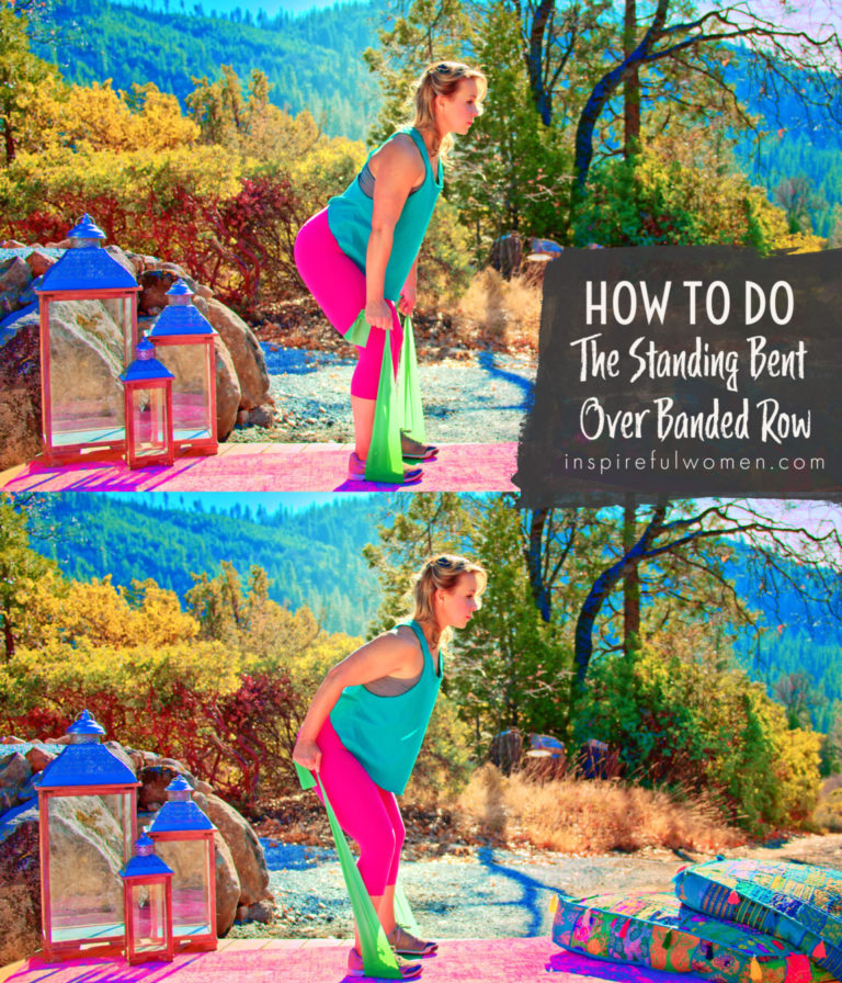 Standing Bent Over Band Row - Inspireful Women