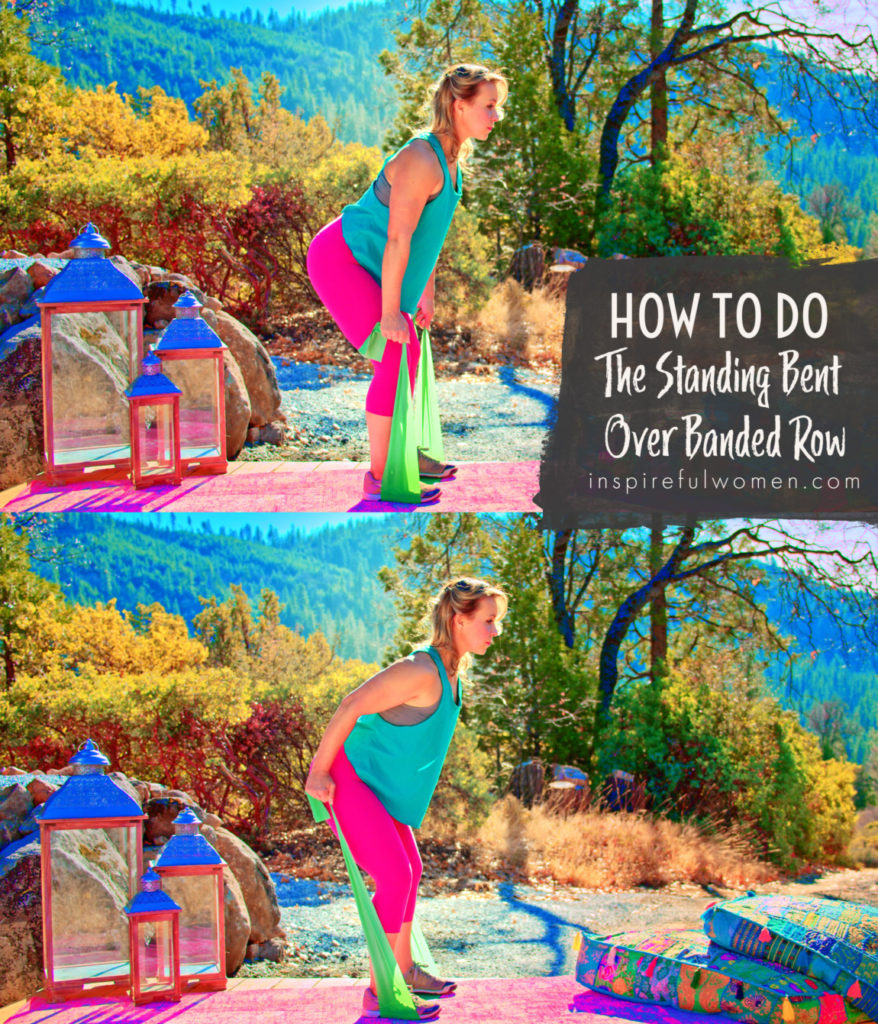 Standing Bent Over Band Row - Inspireful Women