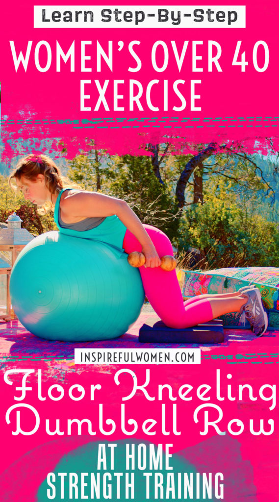 Kneeling Dumbbell Row on Stability Ball - Inspireful Women
