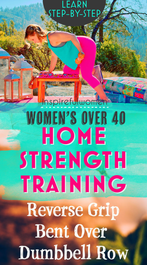 Reverse Grip Bent Over Dumbbell Row - Inspireful Women