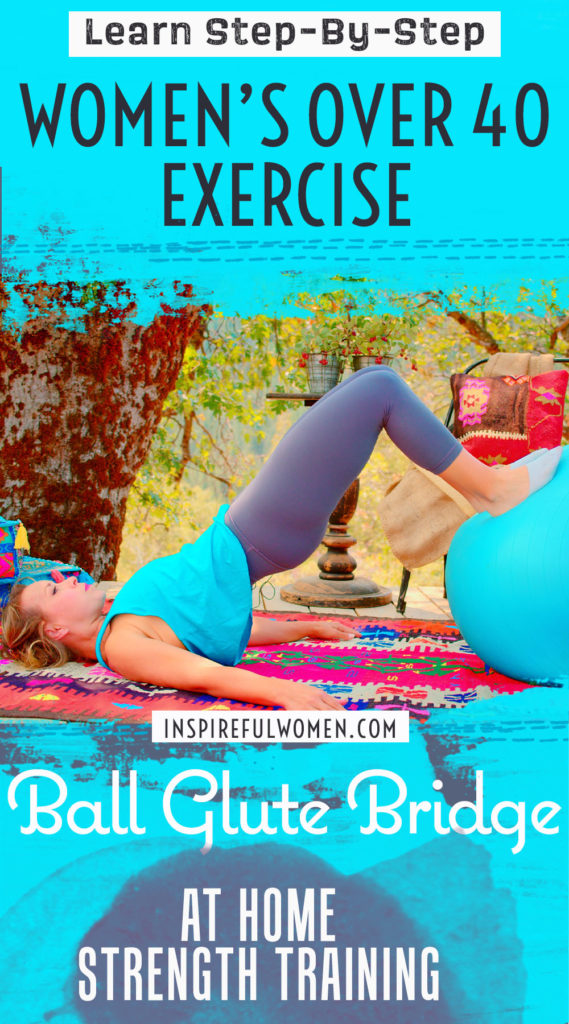 Stability Ball Glute Bridge - Inspireful Women