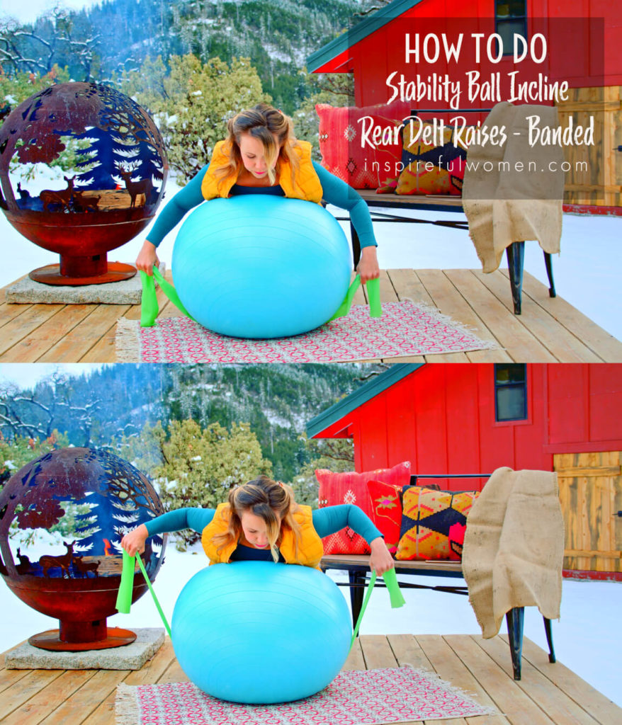 Band Ball Incline Rear Delt Raise - Inspireful Women