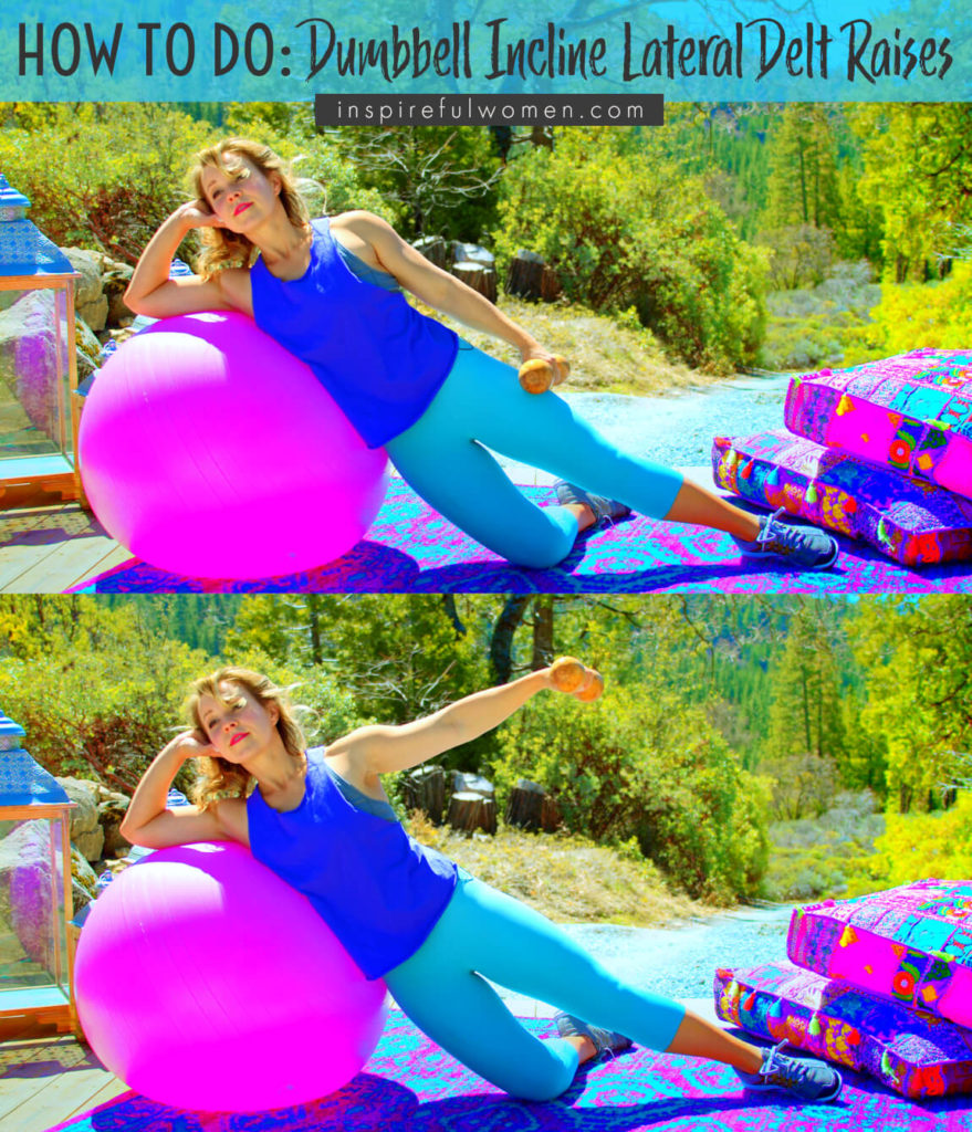 Incline Dumbbell Lateral Delt Raise - Inspireful Women