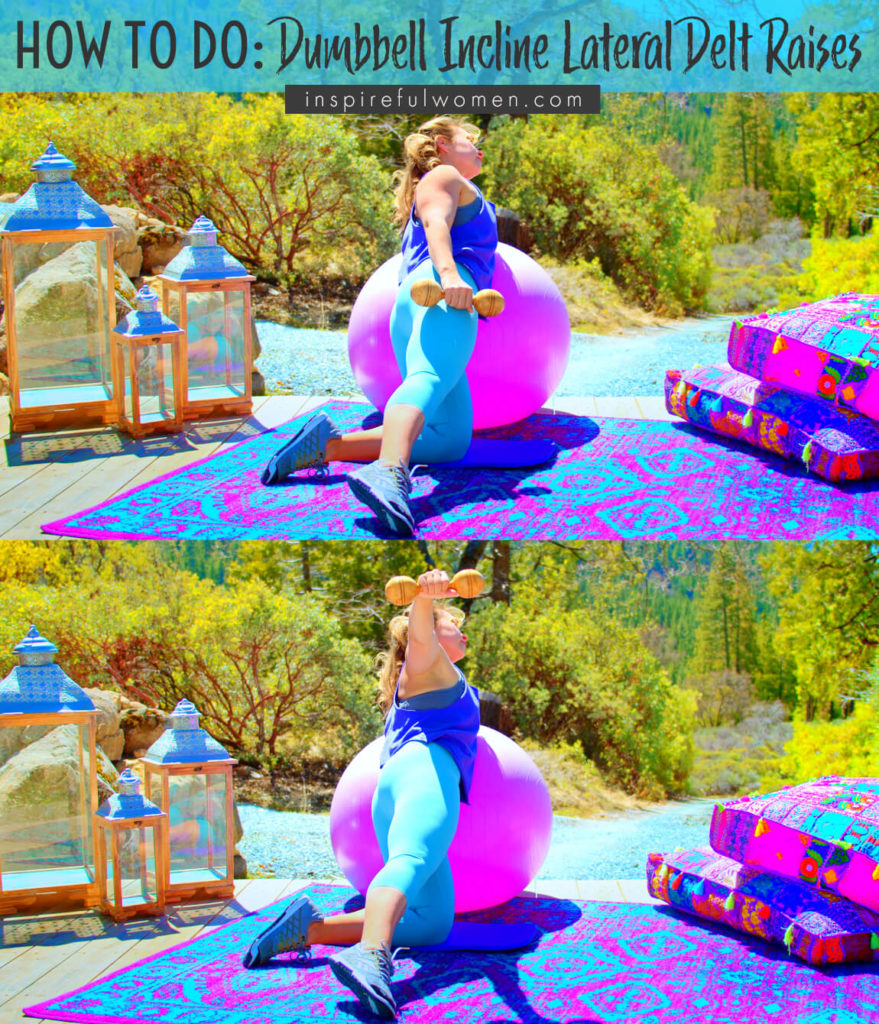 Incline Dumbbell Lateral Delt Raise - Inspireful Women