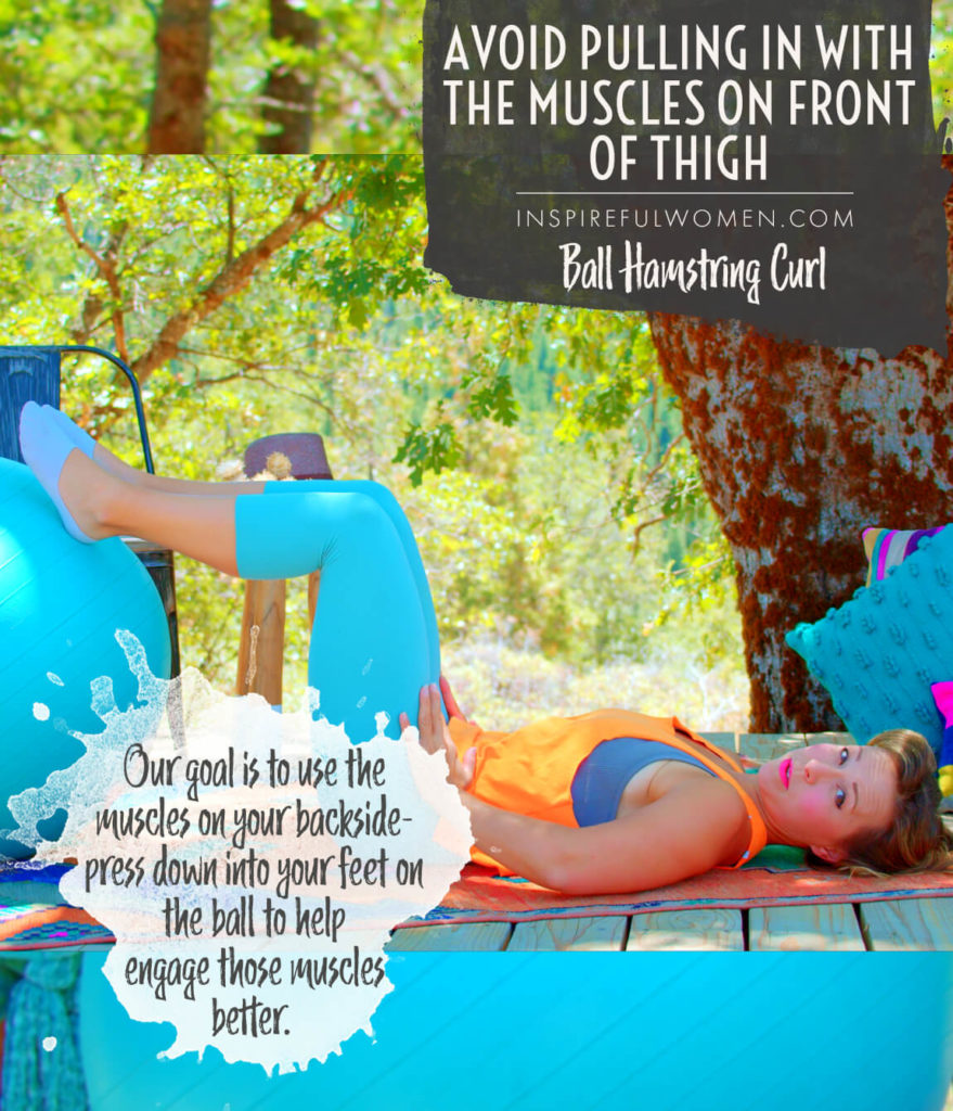 Hamstring Curl on Ball - Inspireful Women