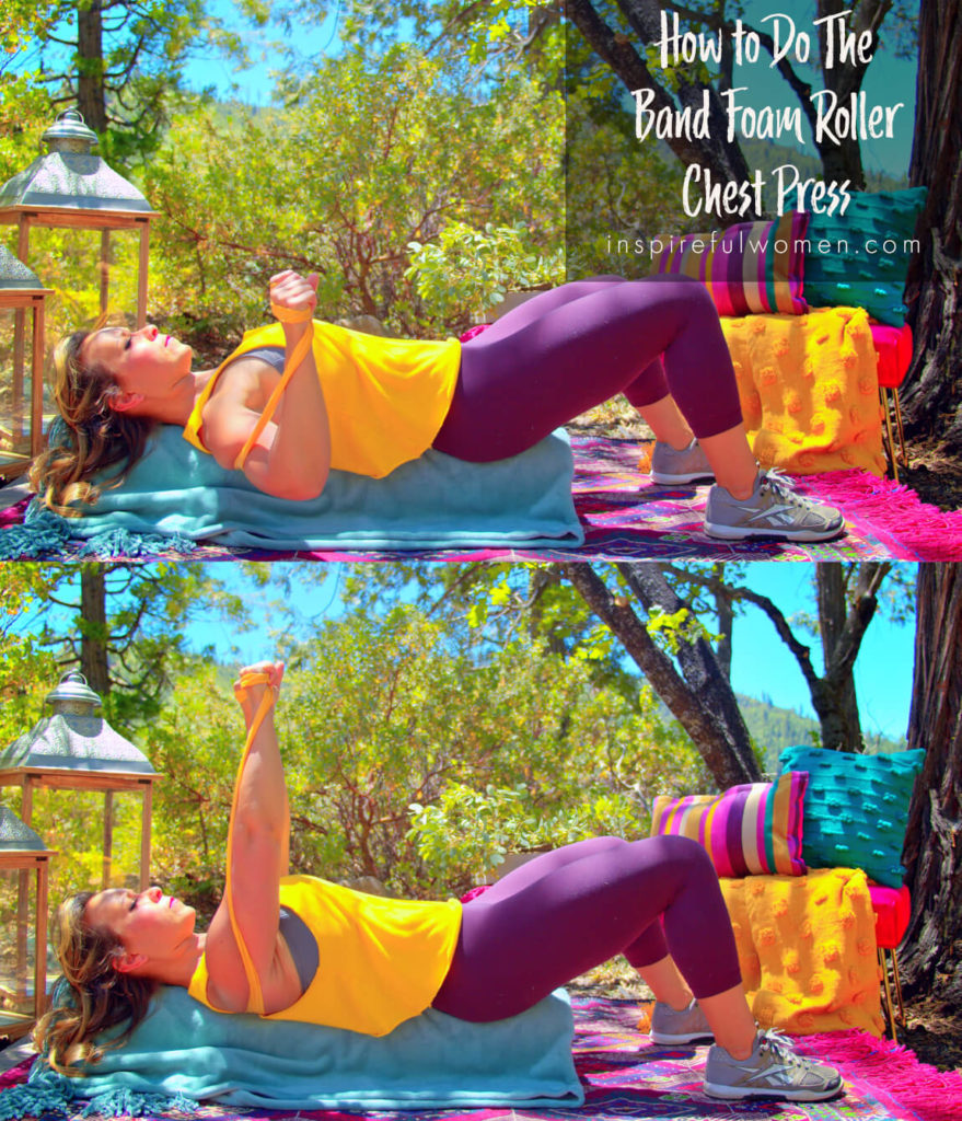 Band Foam Roller Chest Press - Inspireful Women