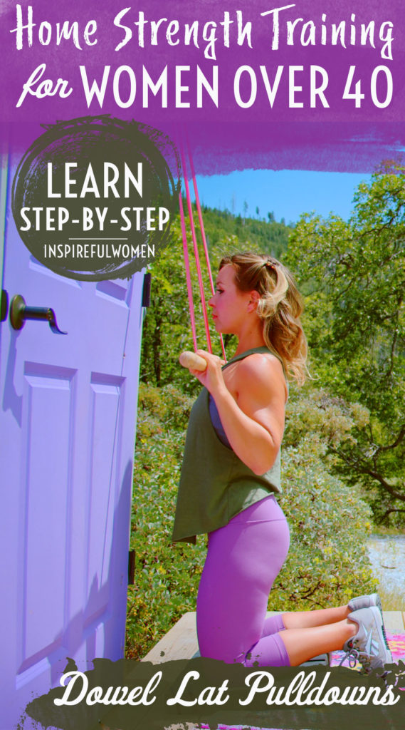Standing Lat Pulldown – Band and Dowel - Inspireful Women
