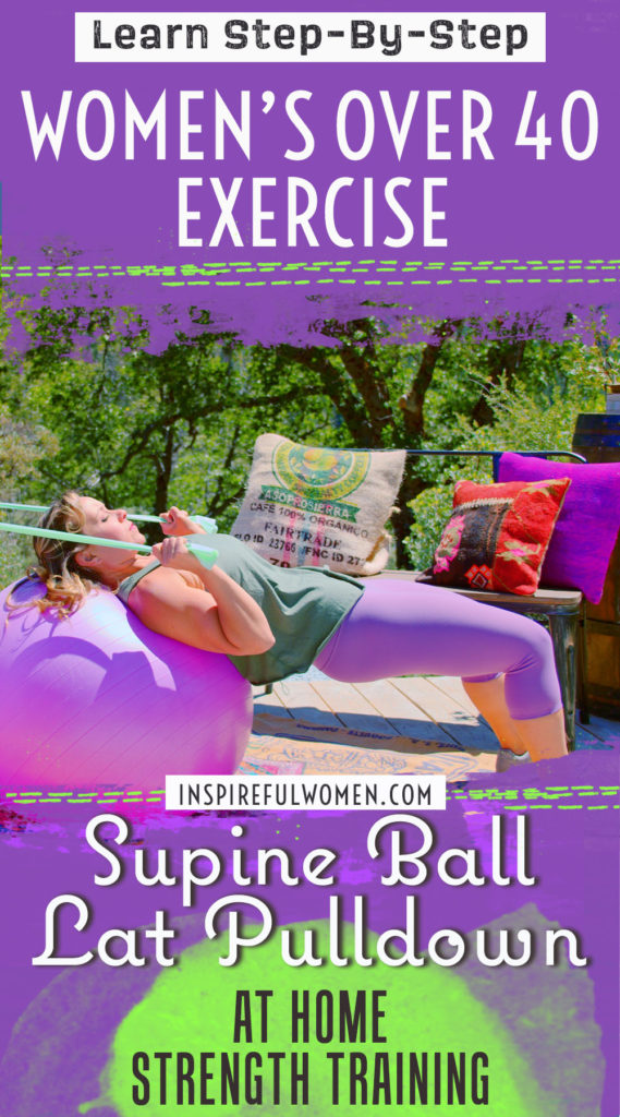 Stability Ball Supine Lat Pulldown - Inspireful Women
