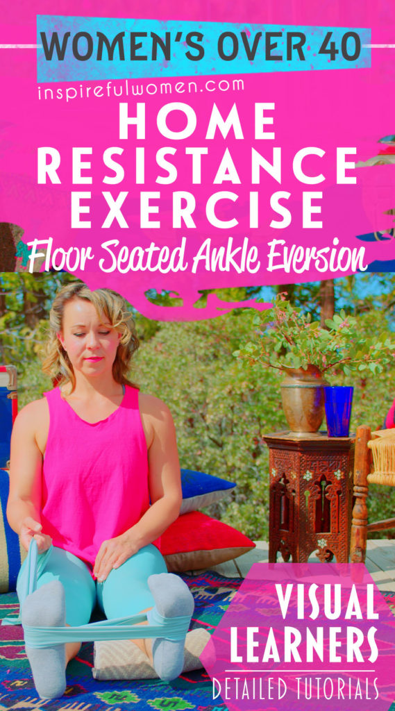 Floor Seated Ankle Eversion – Long Band - Inspireful Women