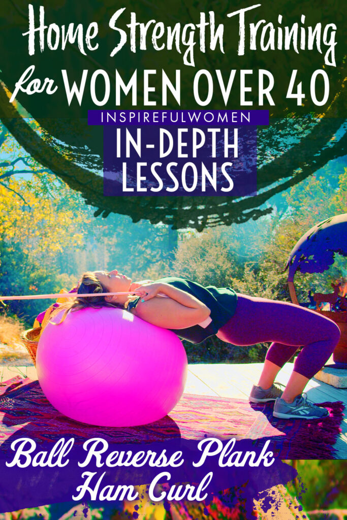 Ball Reverse Plank Ham Curl – Band - Inspireful Women