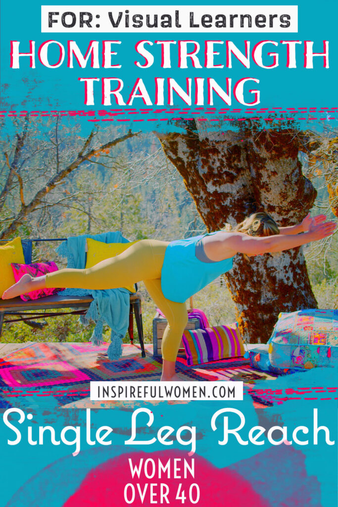 Bodyweight Single Leg Reach - Inspireful Women