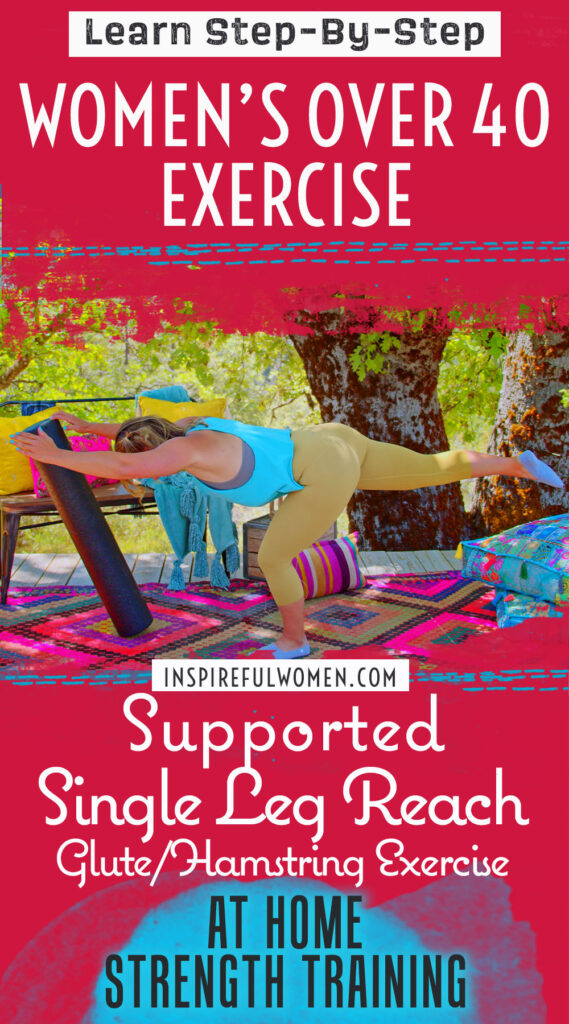 Single Leg Reach with Support - Inspireful Women