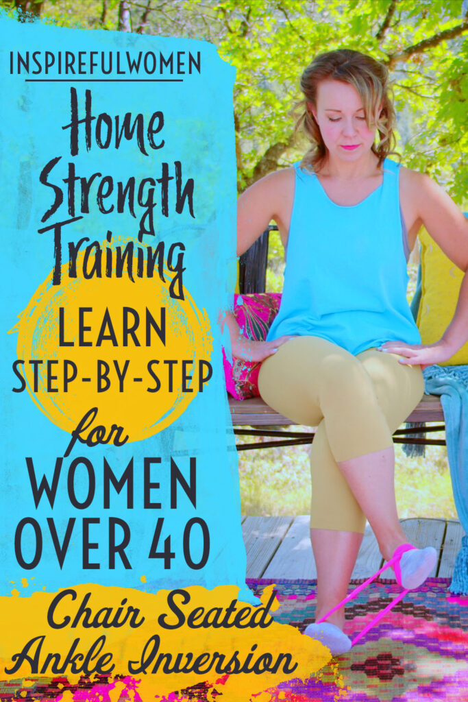Chair Seated Ankle Inversion – Long Band - Inspireful Women