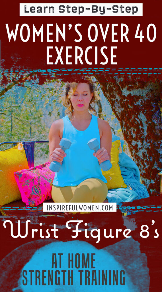 Dumbbell Wrist Figure 8’s - Inspireful Women