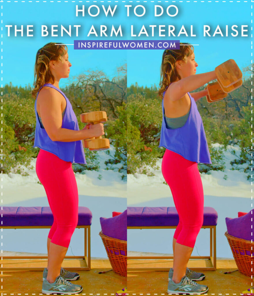 Bent Arm Lateral Raise - Inspireful Women