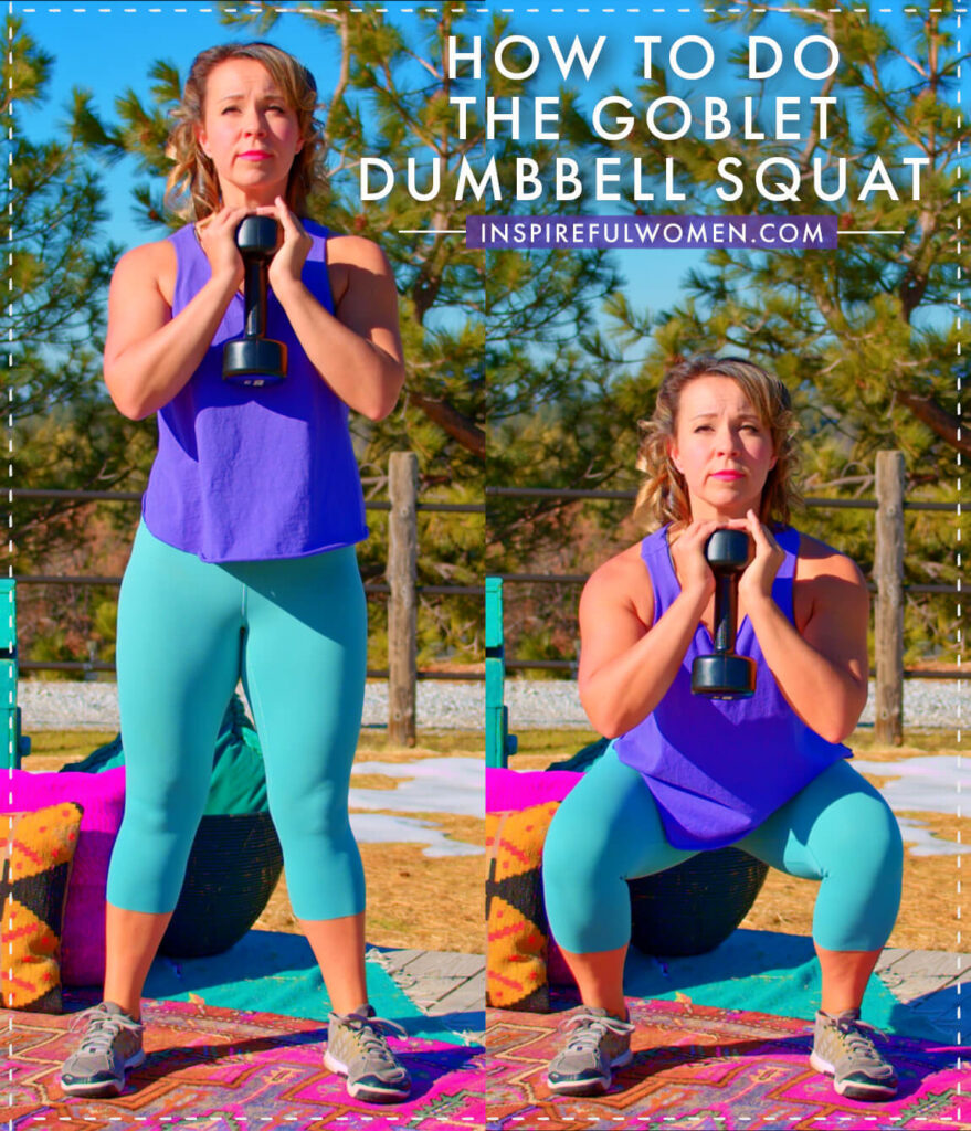 Dumbbell Goblet Squat - Inspireful Women