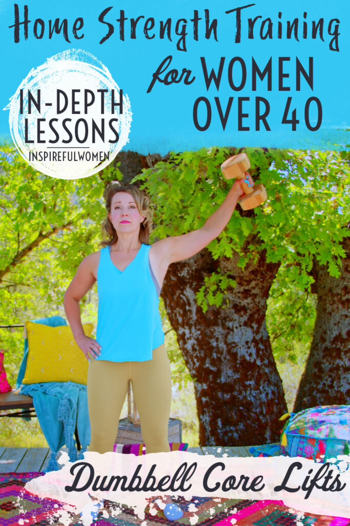 Dumbbell Core Lifts - Inspireful Women