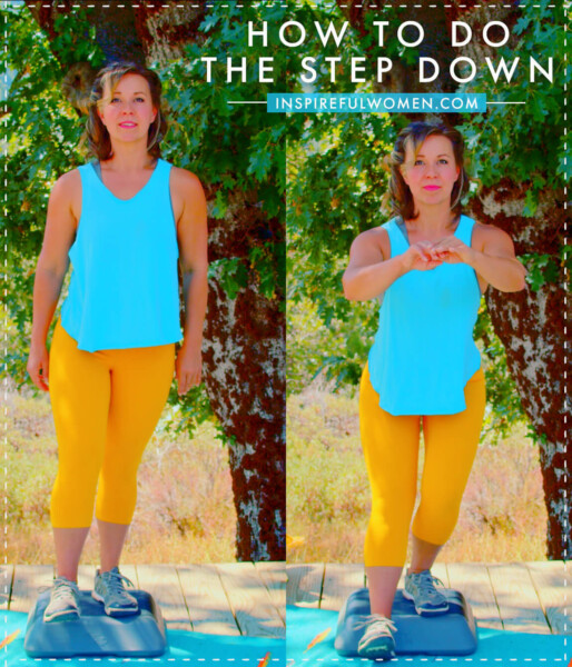 Step Downs - Inspireful Women