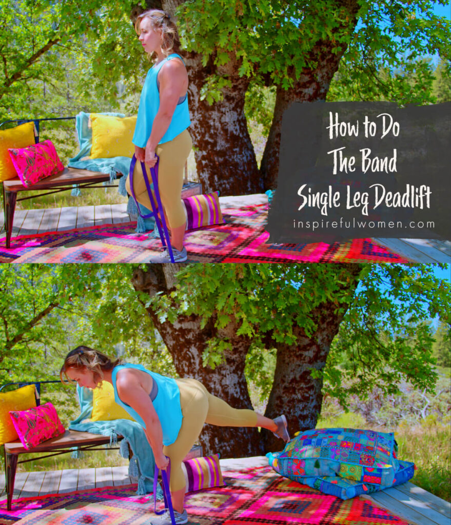 Single Leg Deadlift – Band - Inspireful Women