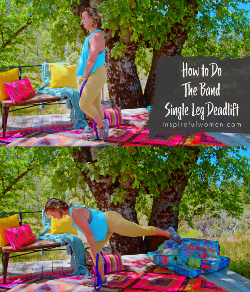 Single Leg Deadlift – Band - Inspireful Women